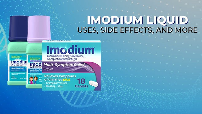 Imodium Liquid - Uses, Side Effects, and More